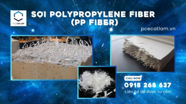 SỢI POLYPROPYLENE FIBER (PP FIBER) - CÔNG TY TNHH PCE CÁT LÂM